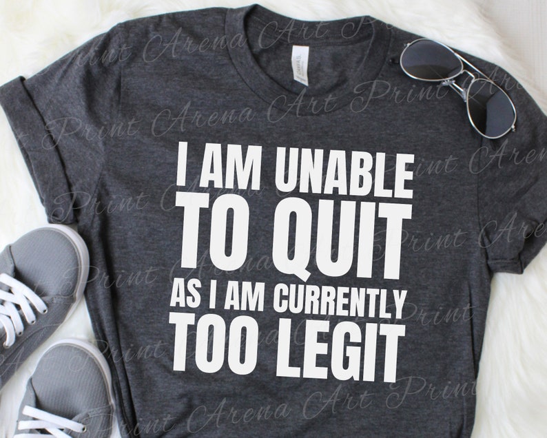 Unable To Quit SVG I Am Unable To Quit As I Am Currently | Etsy Unable To Quit SVG I Am Unable To Quit As I Am Currently | Etsy