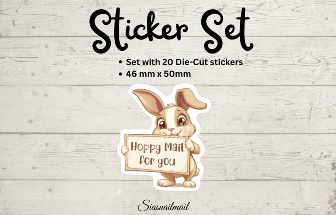 20 Die Cut Stickers – Bunny With Sign | "hoppy Mail for You" – Self ...