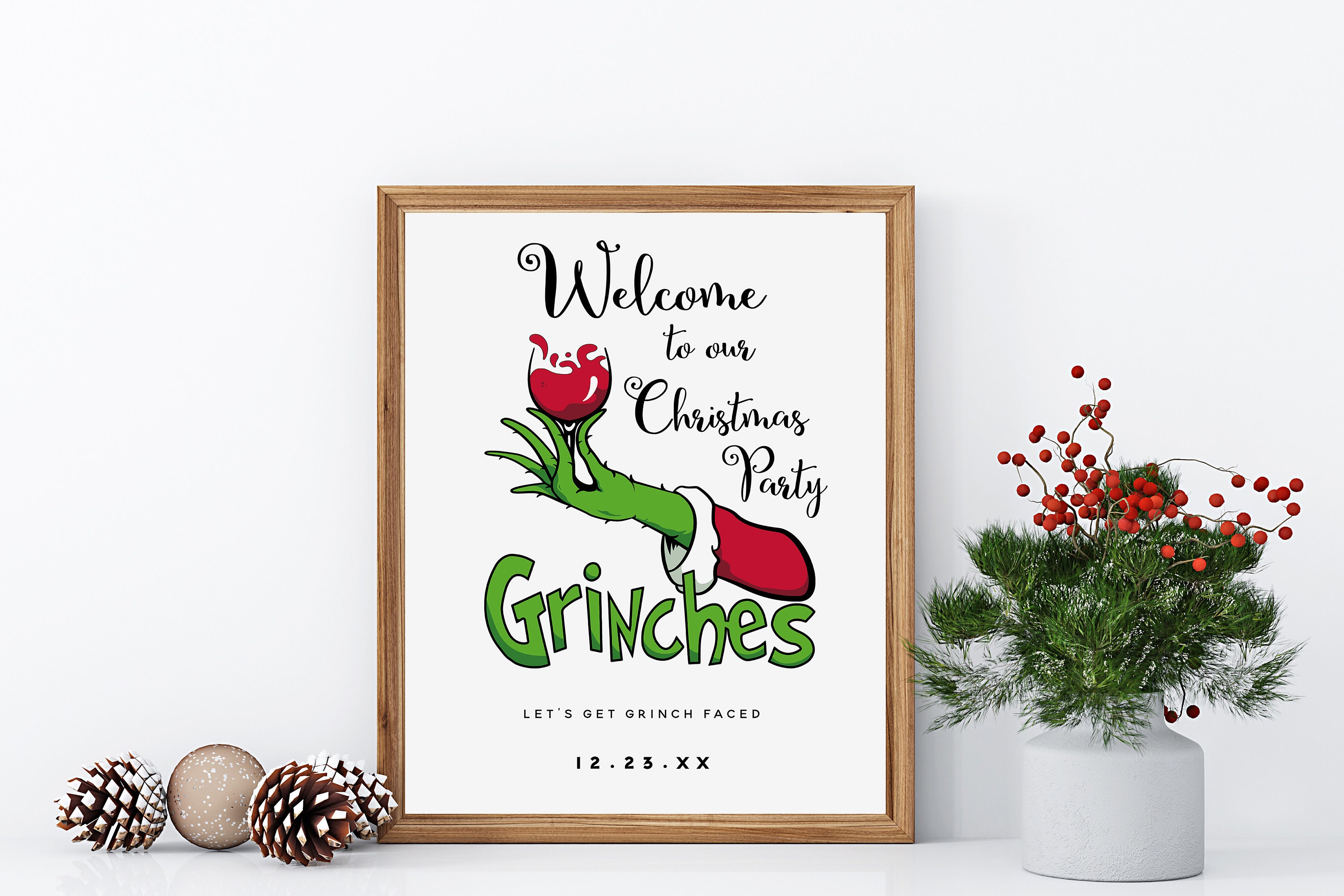 Funny Christmas Welcome Sign Template, Let's Drink up Grinches Welcome ...