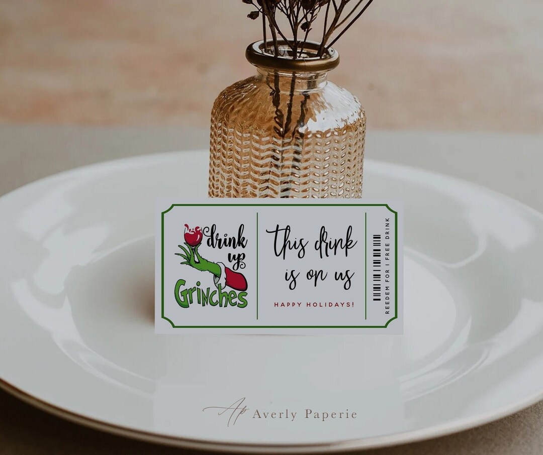 Printable Christmas Drink Coupon, Drink up Grinches Drink Voucher ...