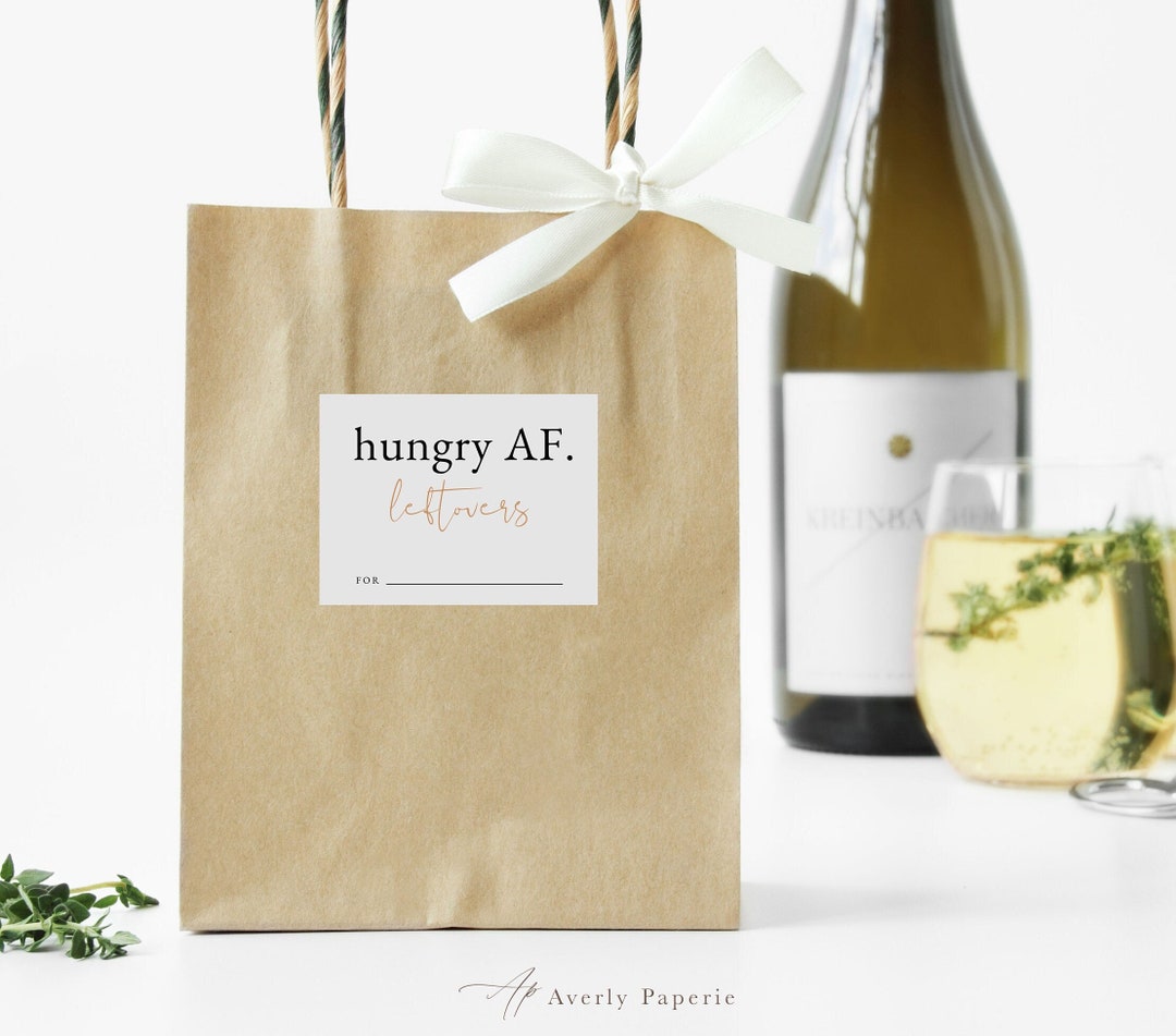 Editable Friendsgiving or Thanksgiving Leftover Bag Sticker, Hungry AF ...