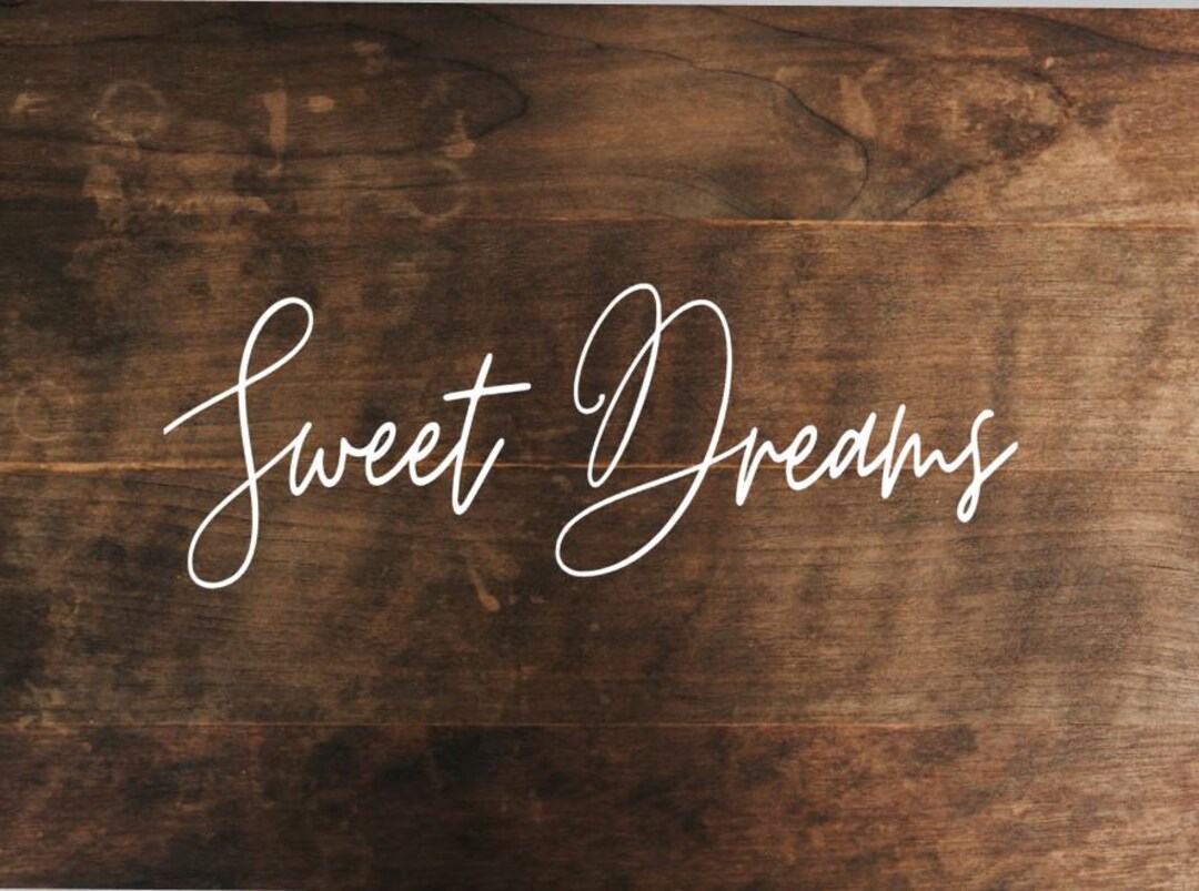 Sweet Dreams Decal, Vinyl Decal, Vinyl Sticker for Sign, Farmhouse ...