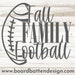 Fall Family Football SVG File fall Family Svg Football Cricut Designs ...
