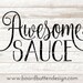 Funny SVG Files - Awesome Svg Files - Awesome Sauce SVG - Cuttable ...