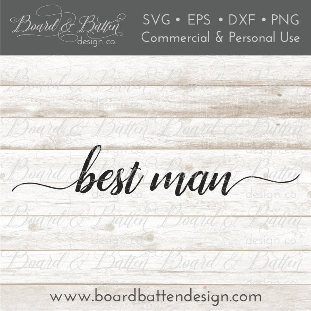 Best Man Svg - Wedding Svg Files - Best Man Cut File - Cricut Wedding ...
