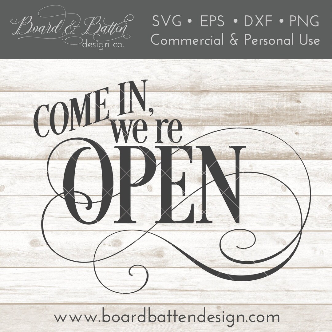 Open Sign SVG - We Are Open Svg - Open Svg - Come in We're Open SVG ...