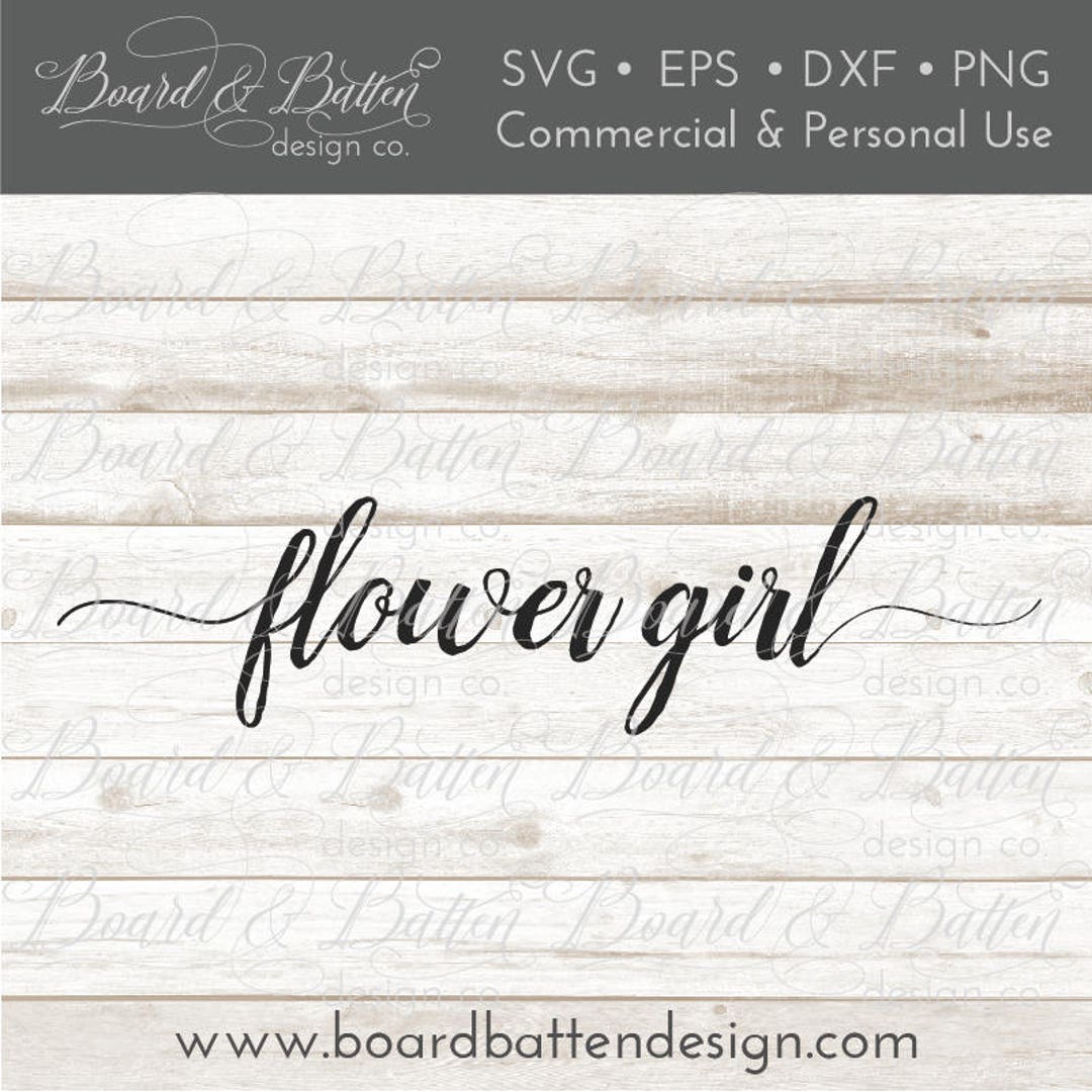 Flower Girl Svg Files - Bridal Party Cut File - Wedding Dxf Files ...