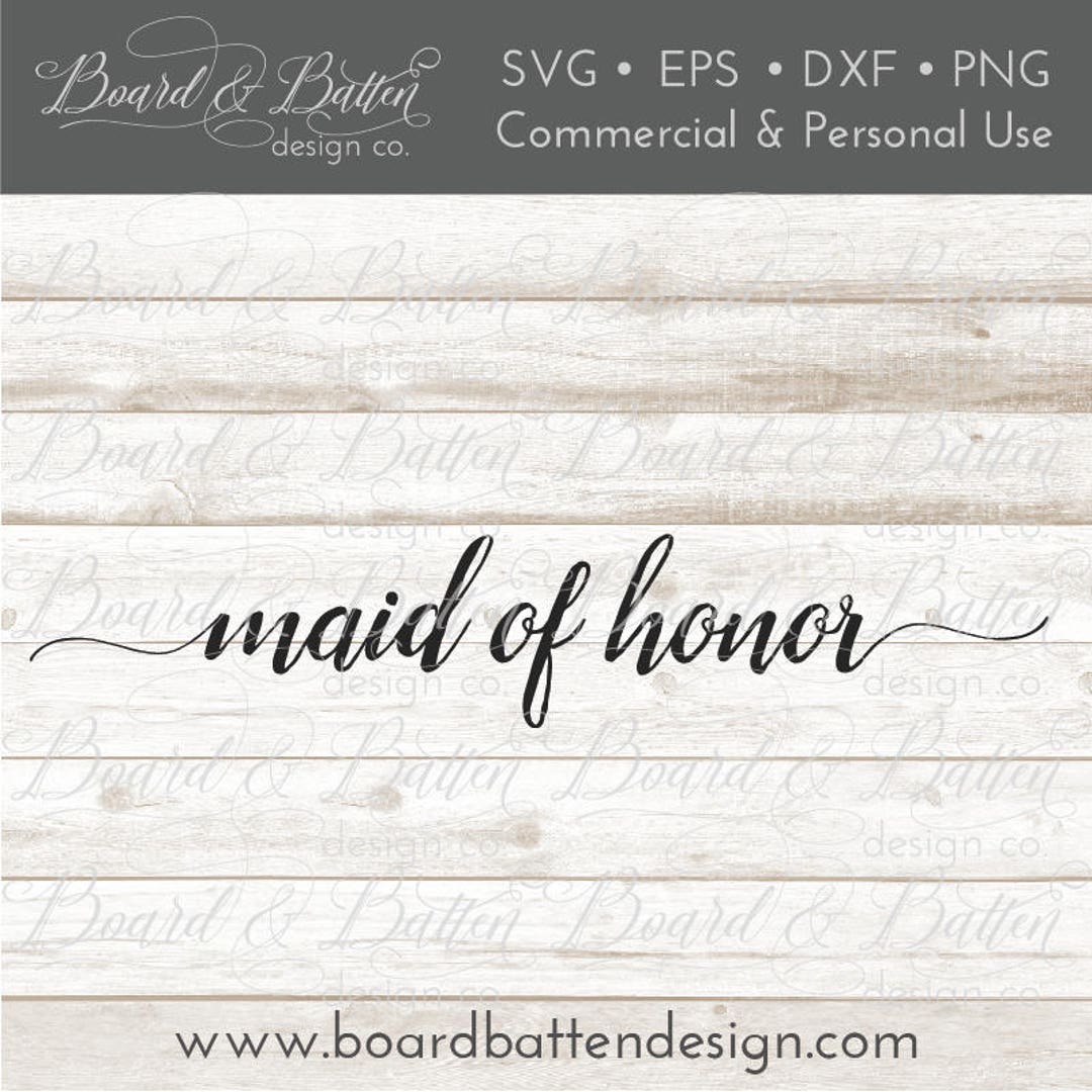 Maid of Honor Svg File Wedding Svg Bridal Party SVG Files - Etsy