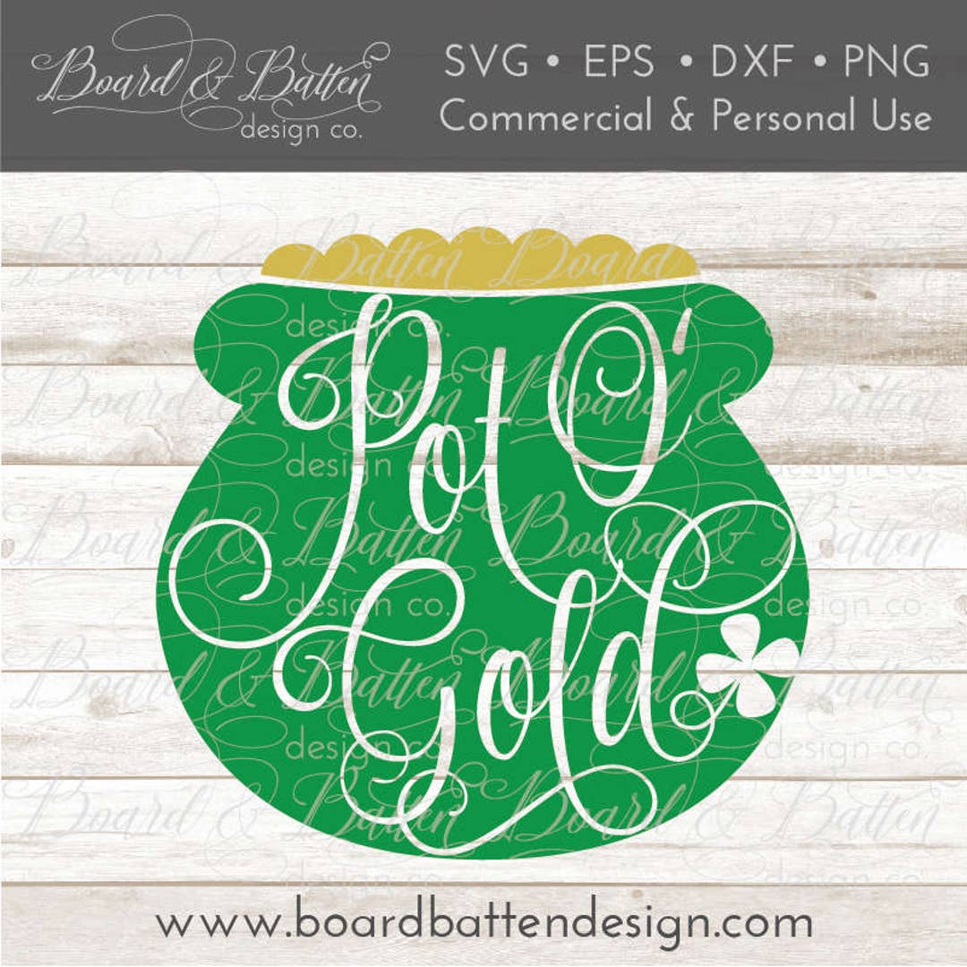 St Patricks SVG Cut Files Pot of Gold SVG St Patricks Day Svg Pot O ...