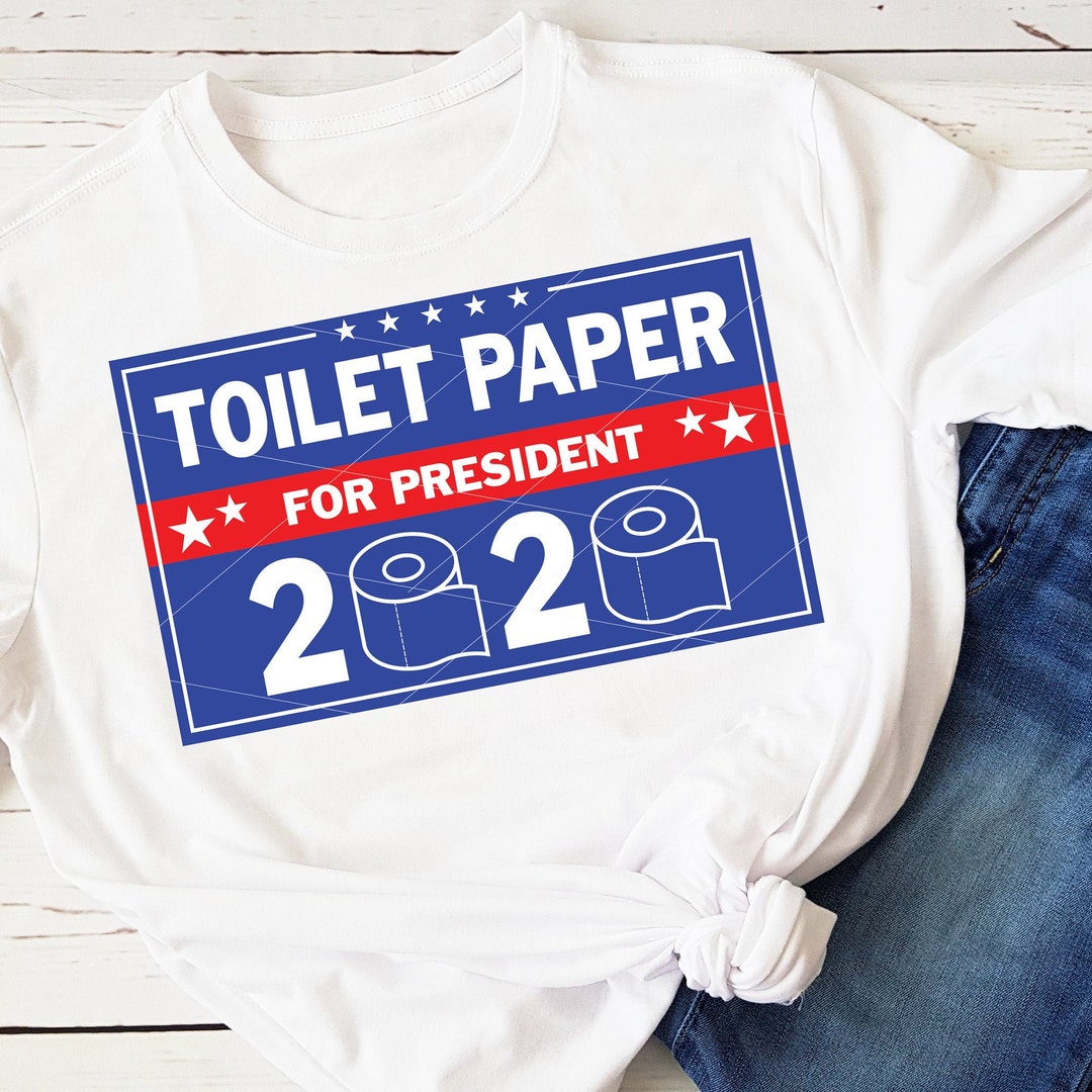 Buy Funny SVG Files TP SVG Funny Cricut Files President Svg 2020 Svg ...