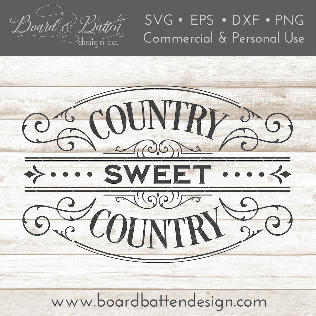 Country Quote Svg Country Sweet Country Svg Vintage Country Svg Files ...