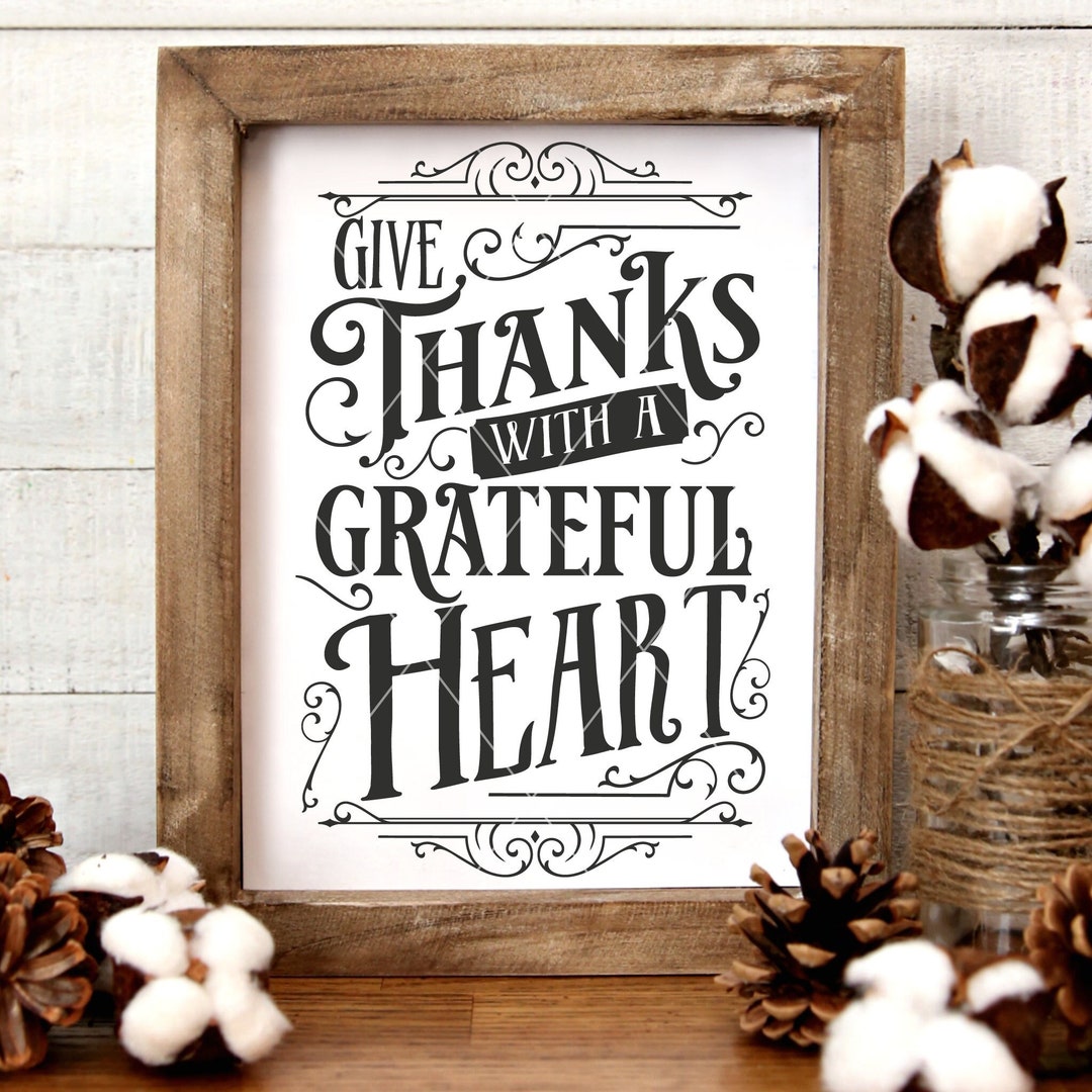 Give Thanks Svg Gratitude Svg Fall Sayings Svg Fall Quotes Svg ...