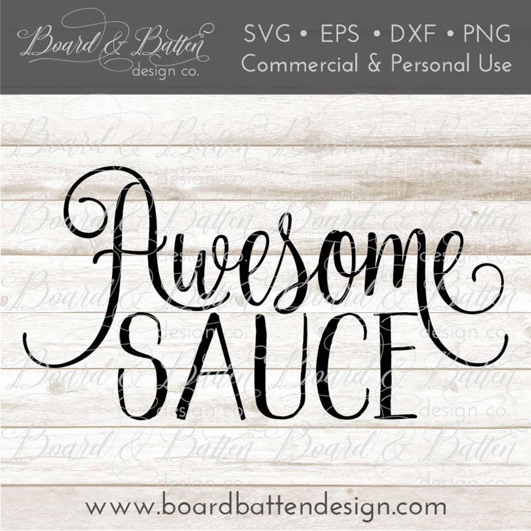 Funny SVG Files - Awesome Svg Files - Awesome Sauce SVG - Cuttable ...