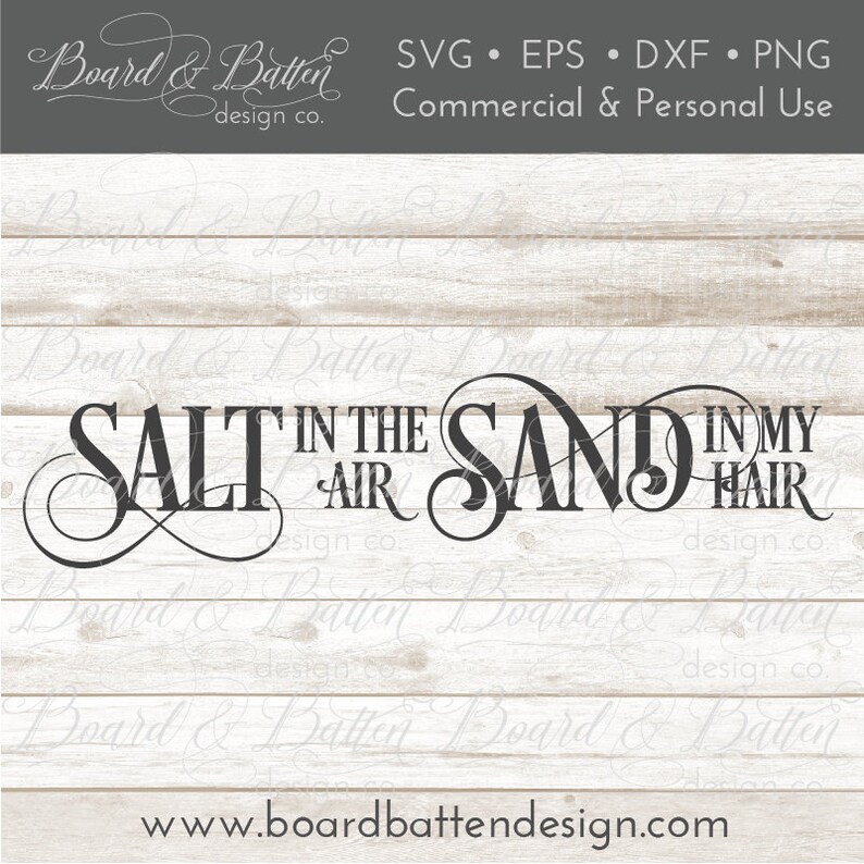 Salt in the Air Sand in My Hair Svg File Beach SVG Files for - Etsy