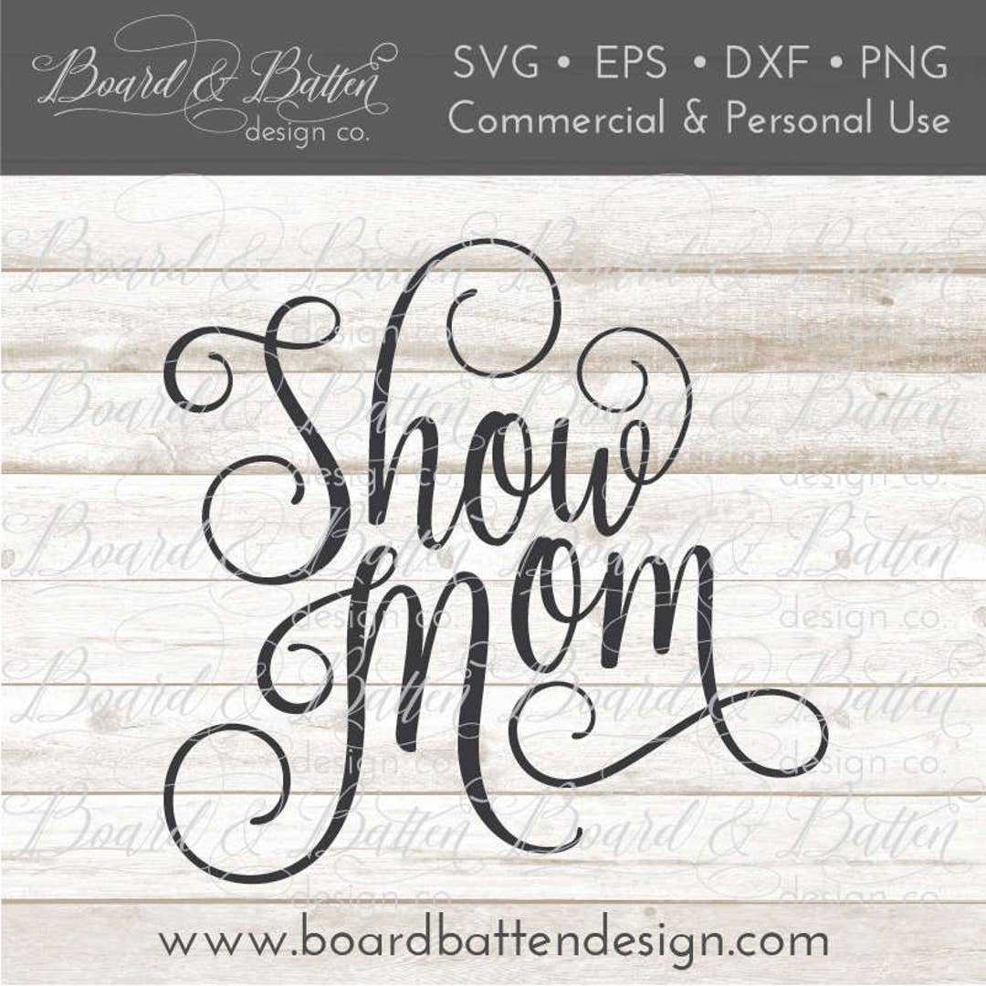 Show Mom SVG 4-H Mom SVG Show Svg FFA Mom Svg Commercial Use Art Vector ...
