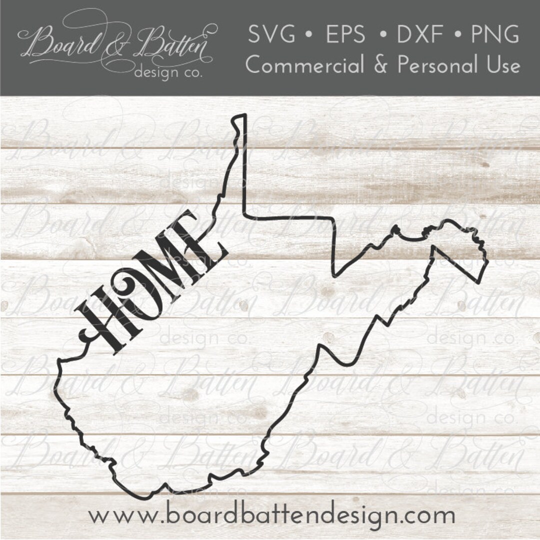 WV Home Svg Files - West Virginia Cutting File - WV Home Dxf for ...