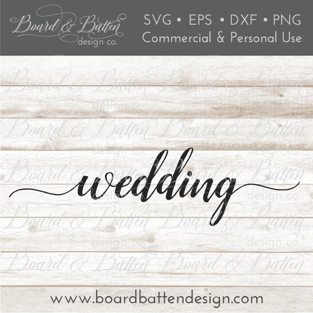 Cricut Wedding Svg File - Wedding Dxf File - Wedding Cut File ...