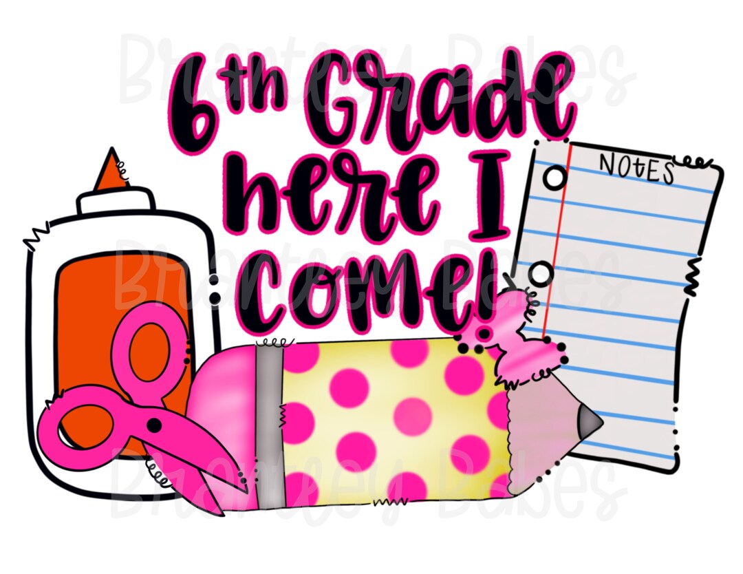 Girl 6th Grade Back to School Design Sublimation PNG Digital Download ...