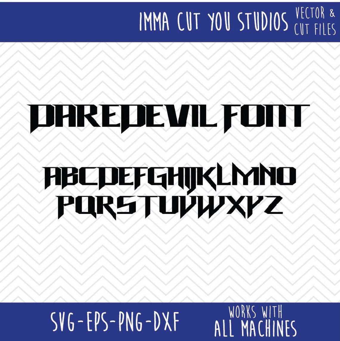 Daredevil Font (SVG, EPS, PNG, Dfx) Cut Files for Use With Silhouette ...