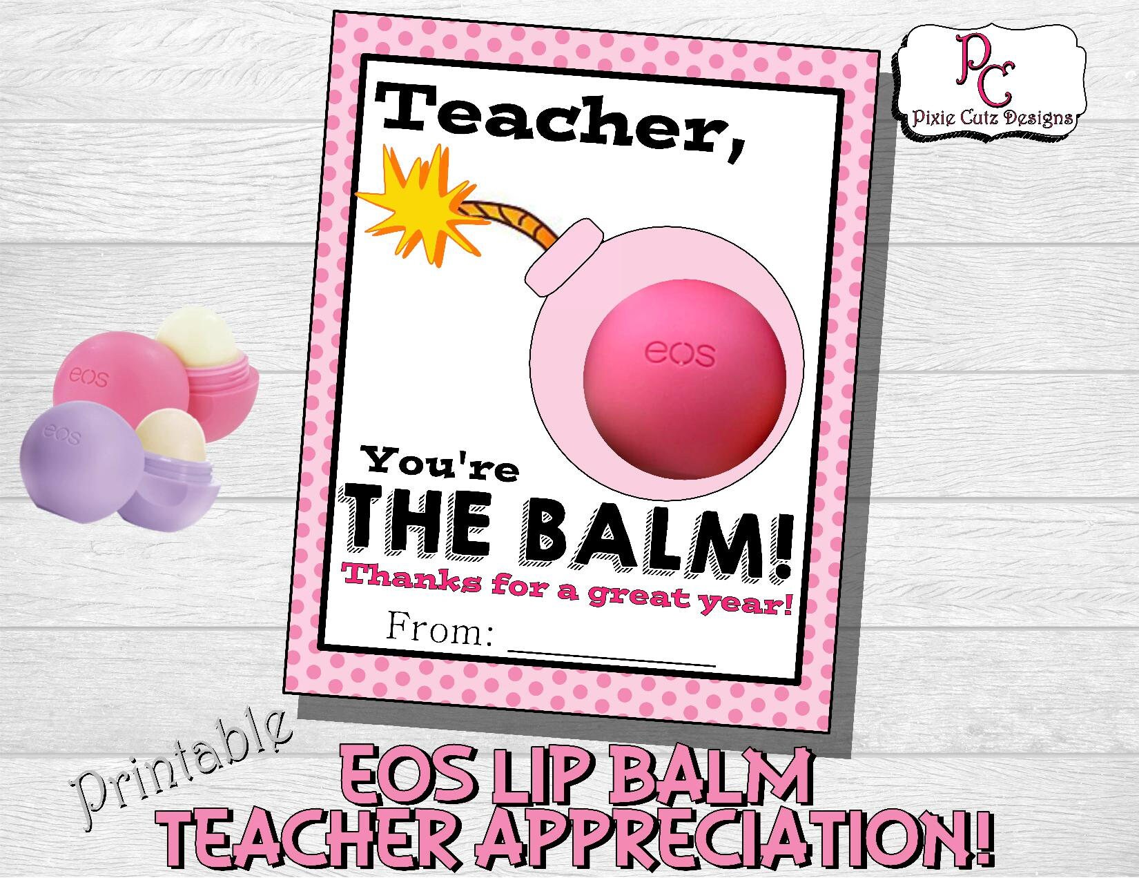 EOS Lip Balm Teacher Appreciation Teacher Appreciation | Etsy
