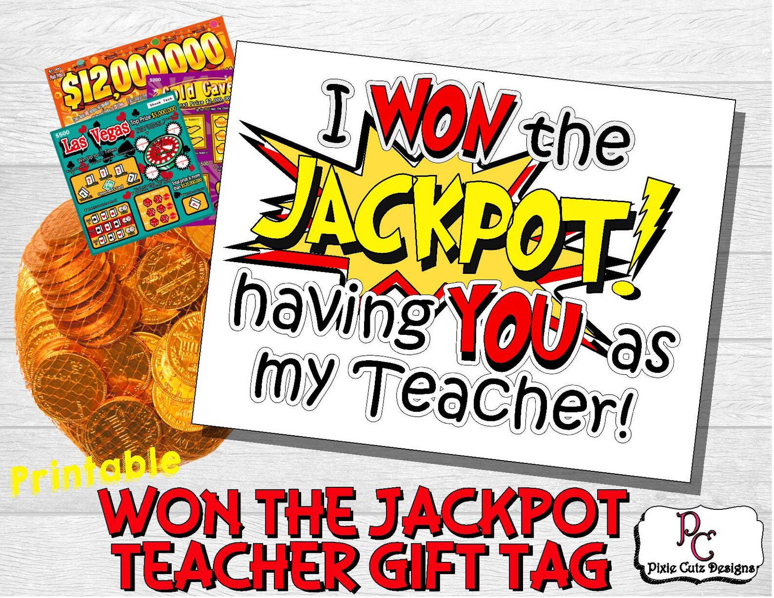 I Won the Jackpot Having You as My Teacher! Printable Teacher Gift Tag ...
