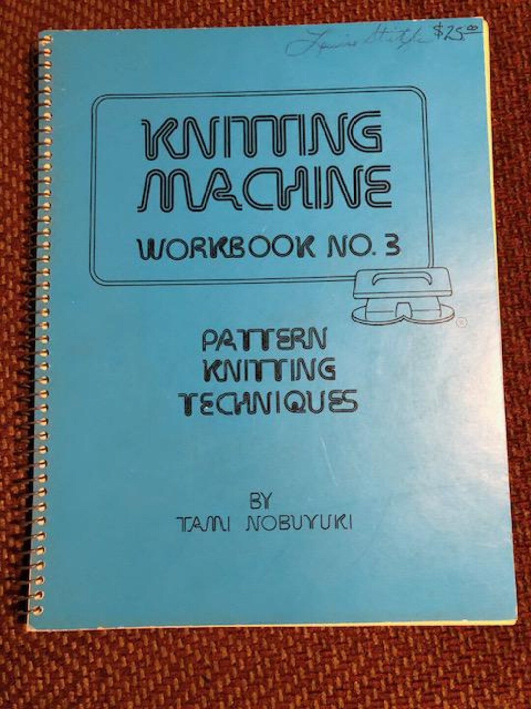Knitting Machine Workbook No 3 - Pattern Knitting Techniques Bytami ...