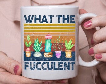 What the Fucculent Mug | Etsy