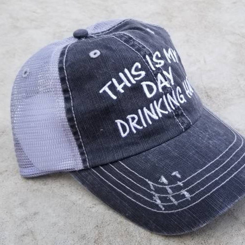 This is my day drinking hat distressed hat I'll bring | Etsy