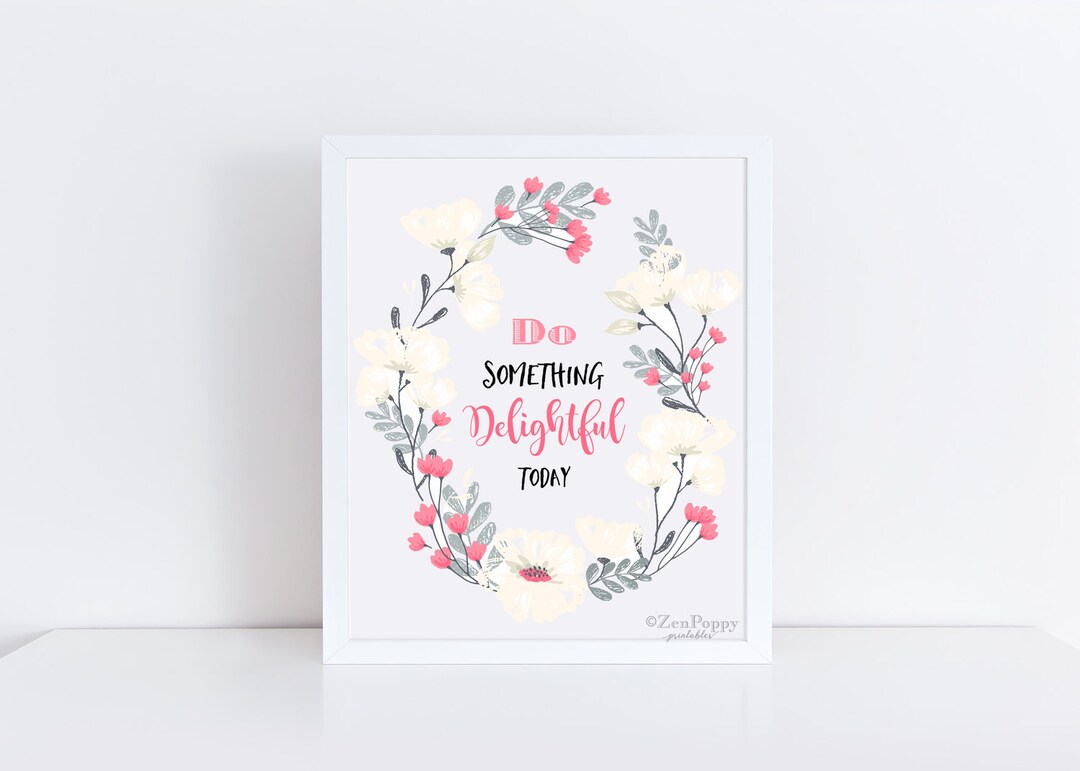 Do Something Delightful Today, Printable Art, Downloadable Print, Word ...