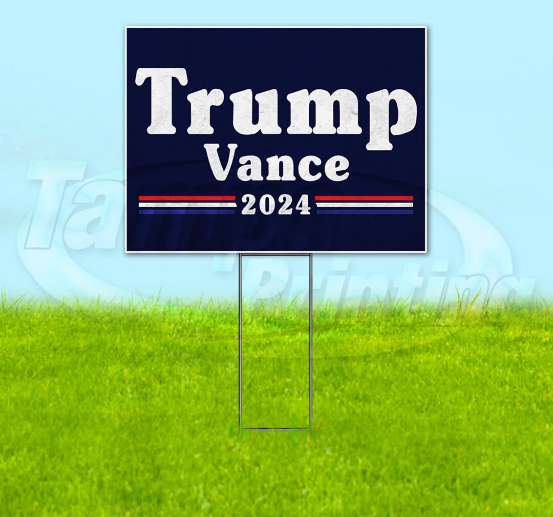 Trump Vance 2024 Assassination Attempt 18x24 Corrugated Plastic Yard ...