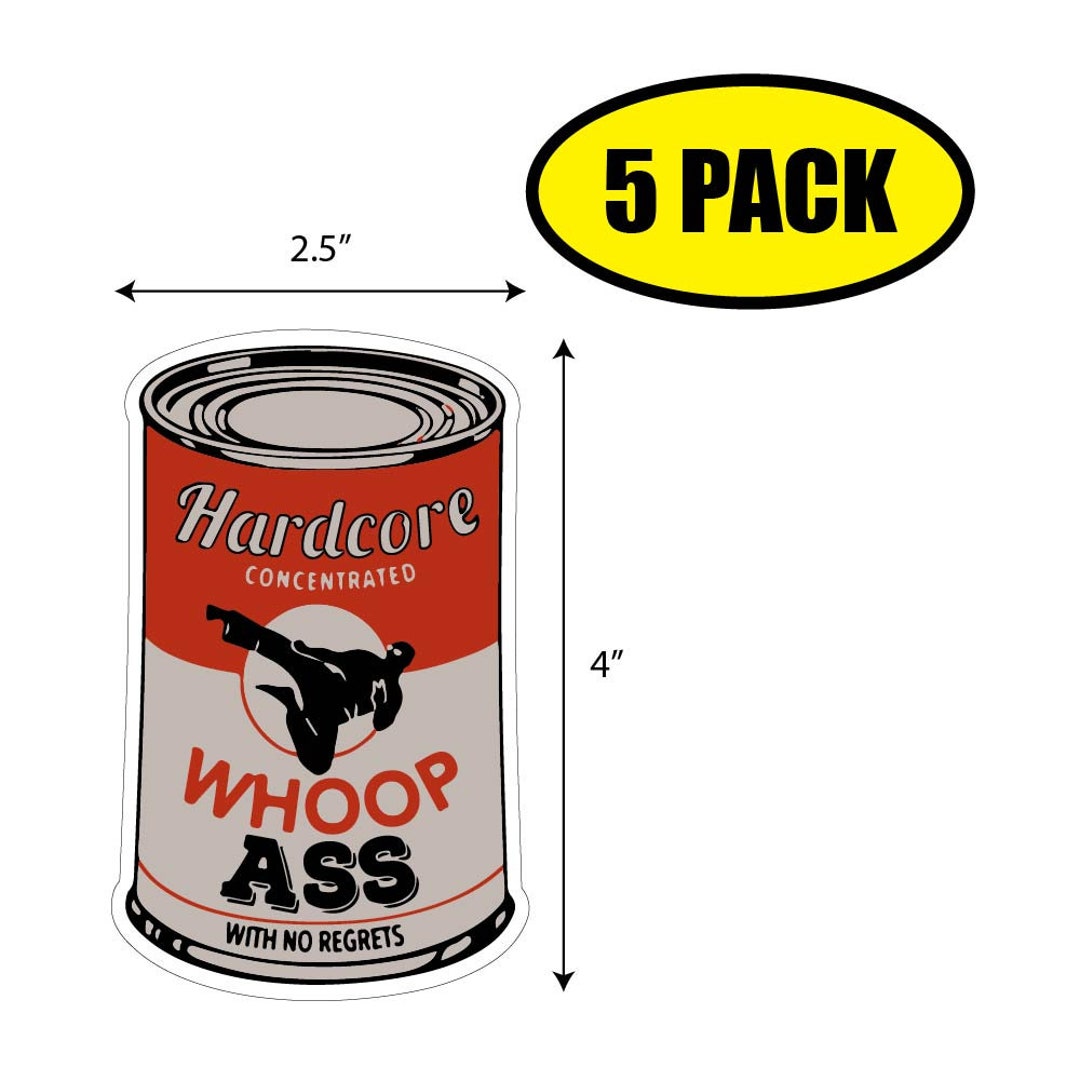 Hardcore Whoop Ass Vinyl Sticker Decal 4 X 2.5 Peel & Stick Funny ...
