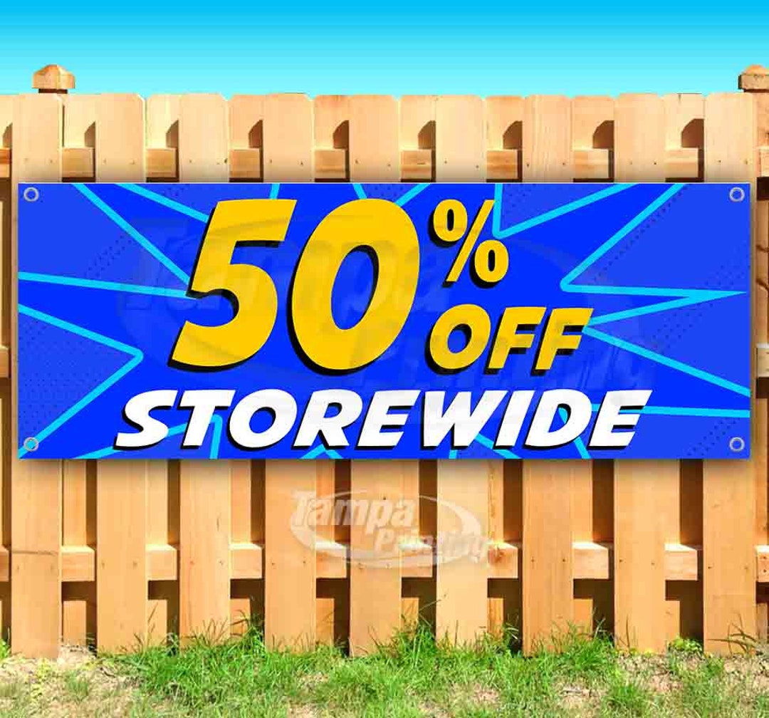 50 Percent off Storewide 13 Oz Heavy Duty Vinyl Banner Sign With Metal ...