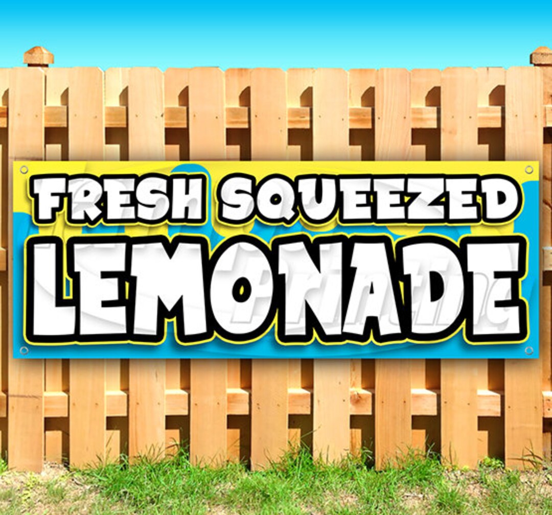 Fresh Squeezed Lemonade 13 Oz Heavy Duty Vinyl Banner Sign With Metal