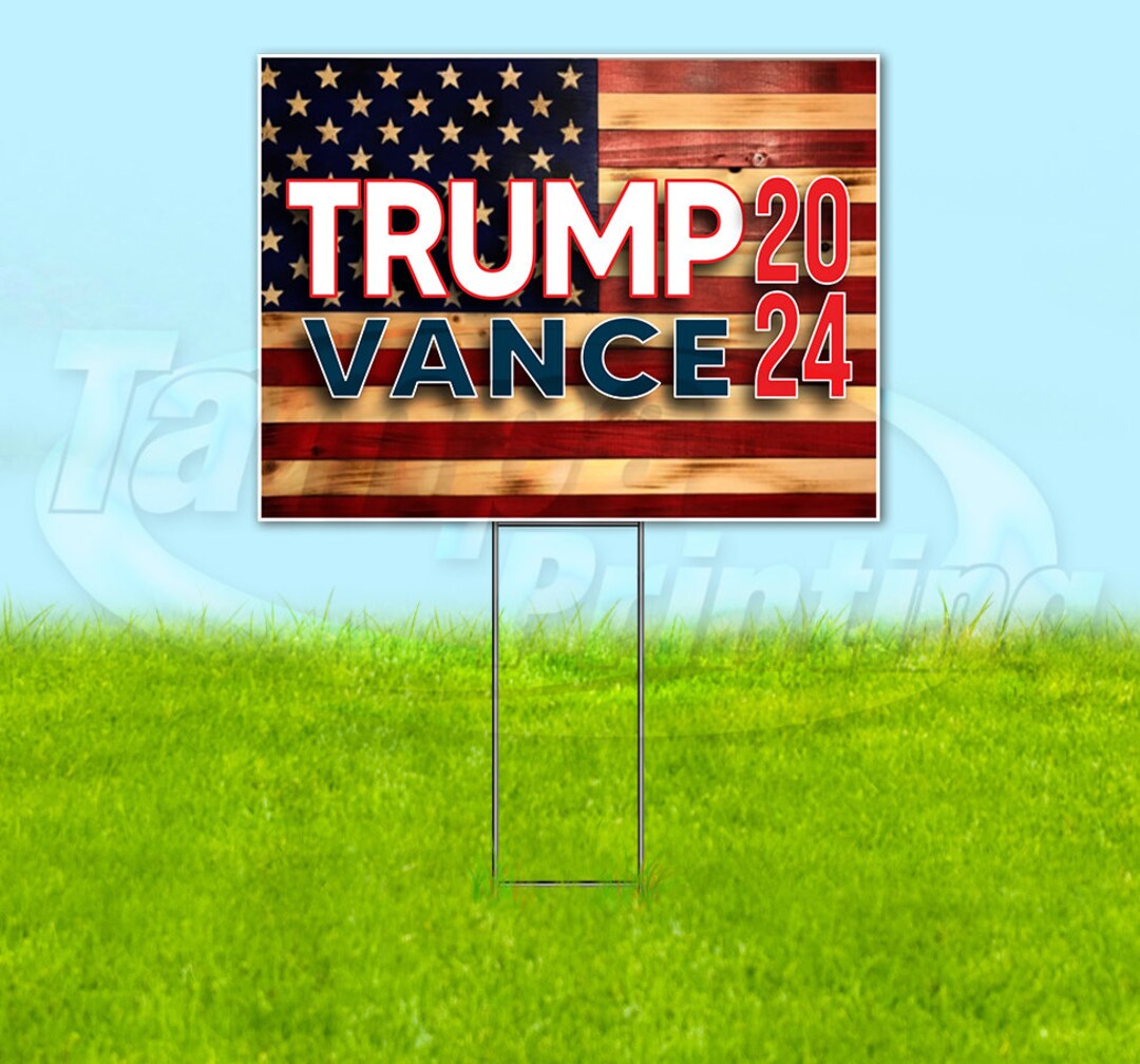Trump Vance 2024 Assassination Attempt 18x24 Corrugated Plastic Yard ...