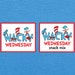Dr. Seuss Treat Bag Card, Dr. Seuss Printable, Wacky Wednesday, Dr ...