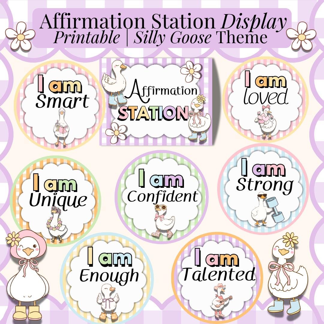 Affirmation Station Classroom Display Printable Silly Goose Theme ...