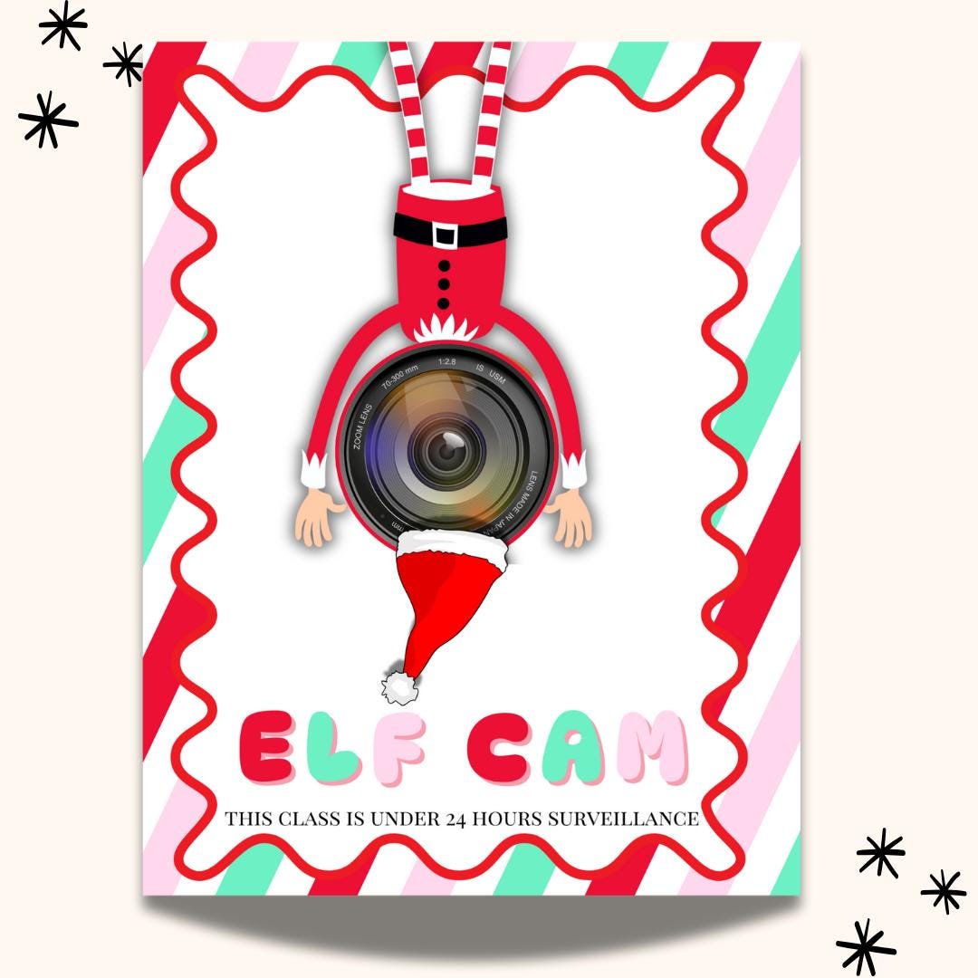 This Classroom is Under Elf Surveillance Sign Printable Classroom Elf ...