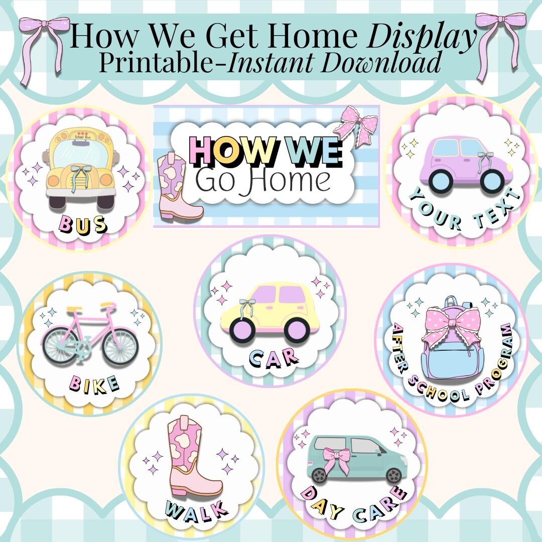 How We Go Home Classroom Posters Pastel Colors Printable Editable ...