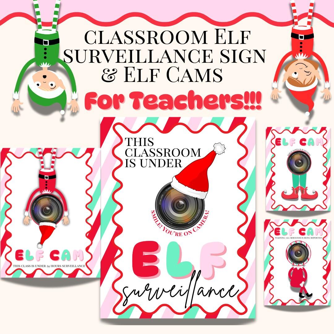 This Classroom is Under Elf Surveillance Sign Printable Classroom Elf ...