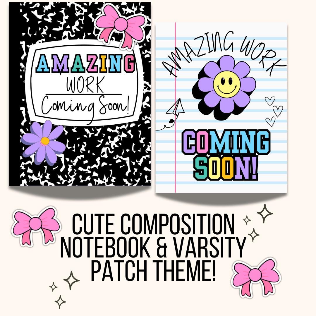 Amazing Work Coming Soon Posters Classroom Printable Composition ...