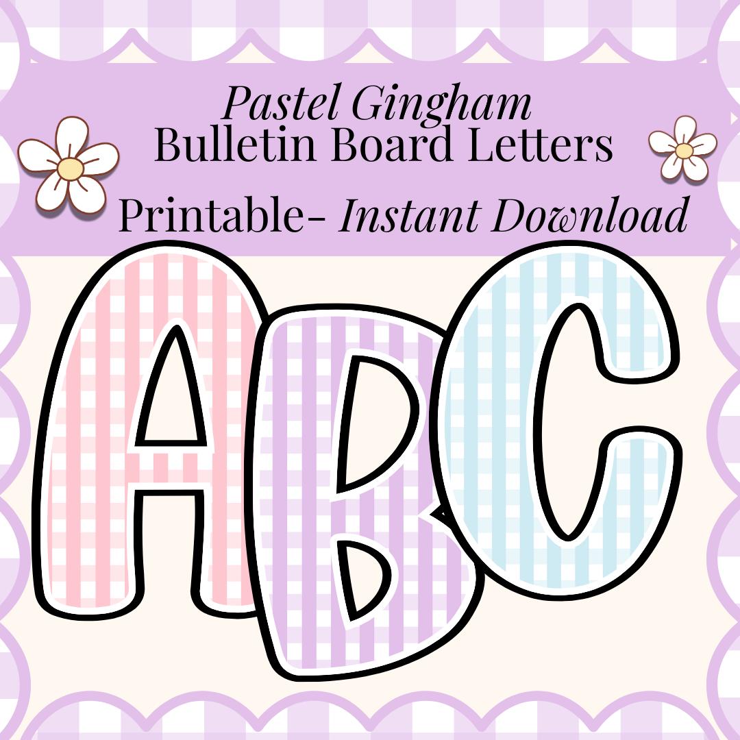 Pastel Gingham Bulletin Board Letters Printable Set A-Z, 0-9, Symbols ...