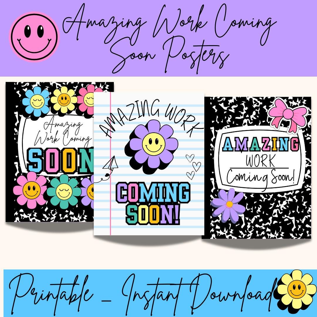 Amazing Work Coming Soon Posters Classroom Printable Composition ...