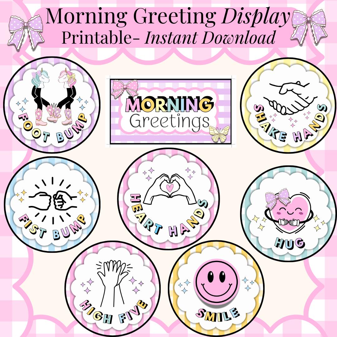Classroom Morning Greetings Poster Set Printable Editable Template ...