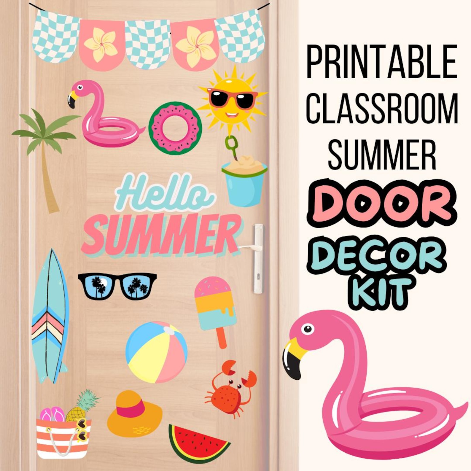 Summer Classroom Door Decor Kit Printable End of School Year Classroom ...