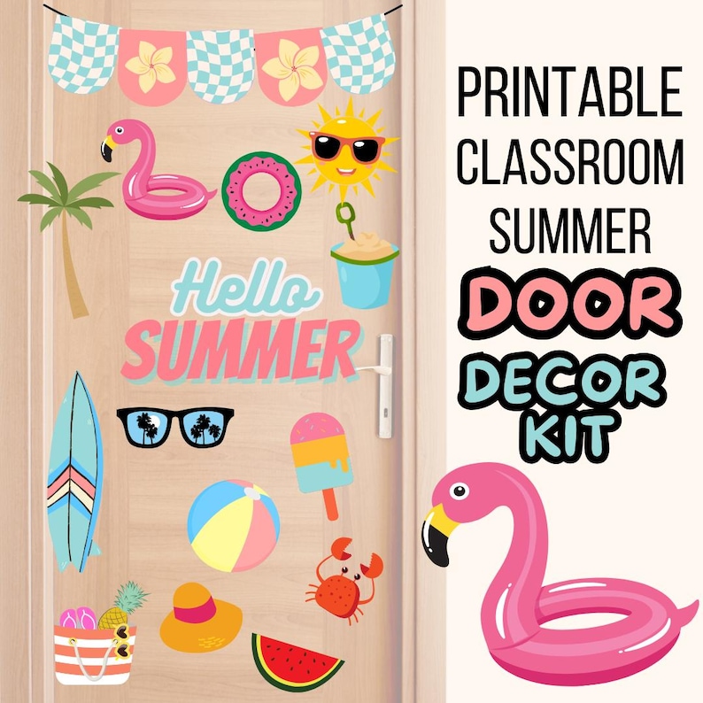 Summer Classroom Door Decor Kit Printable End of School Year Classroom ...