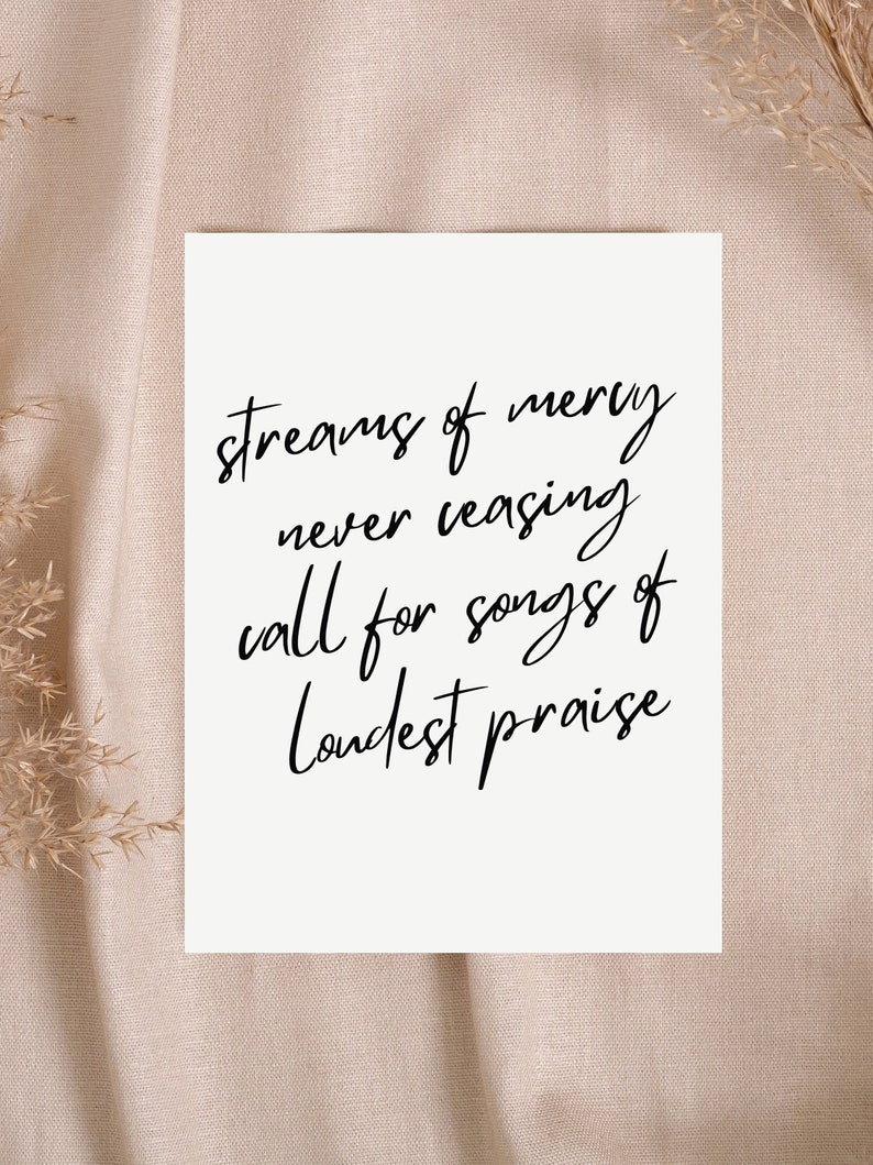 Streams of Mercy Never Ceasing Call for Songs of Loudest Praise Digital ...