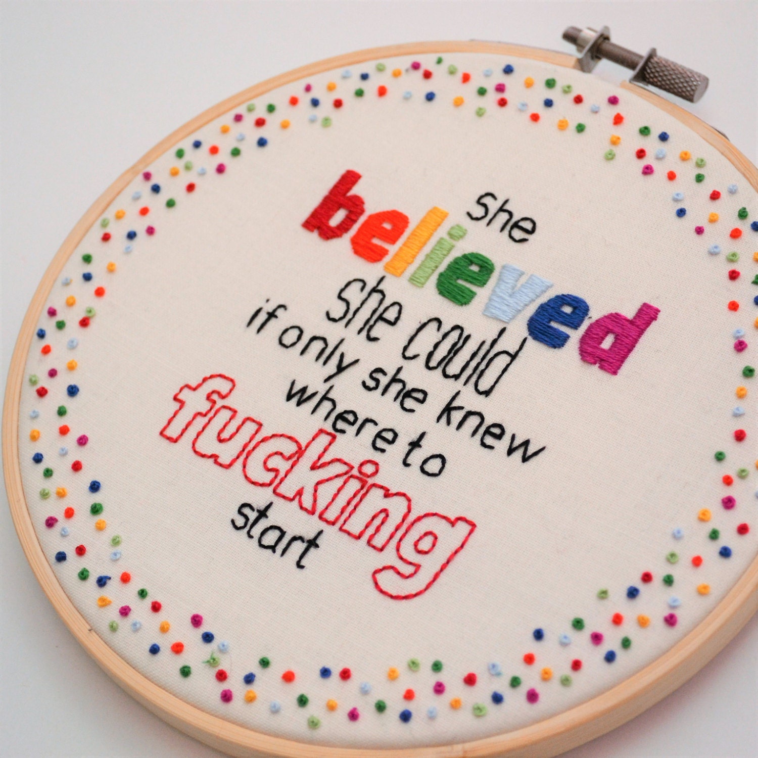Hand Embroidery Swearing Hoop Art 'she Believed She - Etsy
