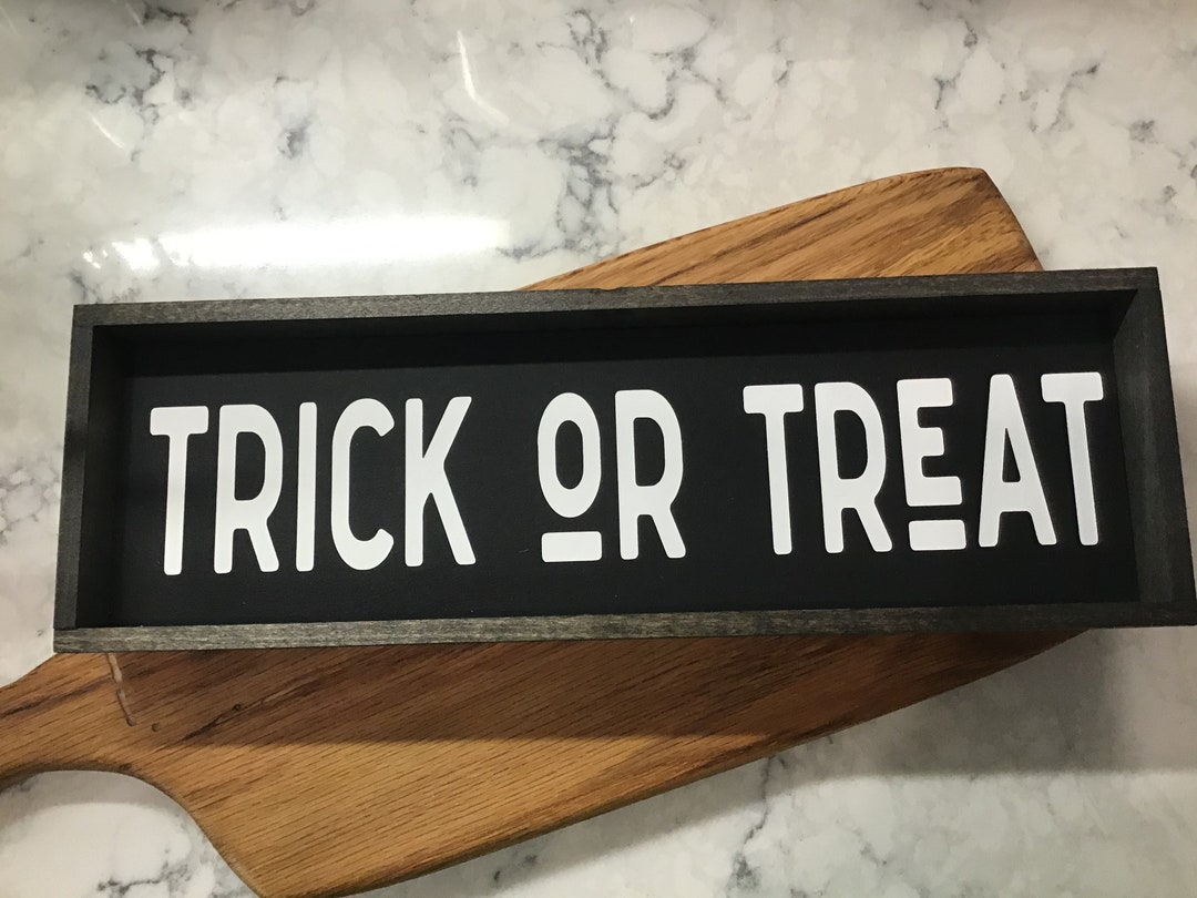 Trick or Treat Self Standing Sign | Halloween Decor | Wood Sign Tier ...
