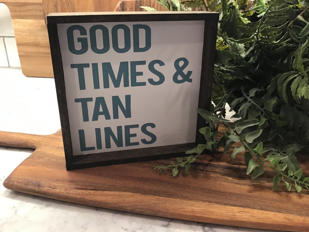 Good Times and Tan Lines Sign | Beach Decor | Sign Tier Tray | Tiered ...