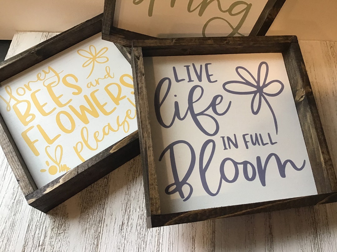 Spring / Garden "live Life in Full Bloom" Sign | Spring Tiered Tray ...